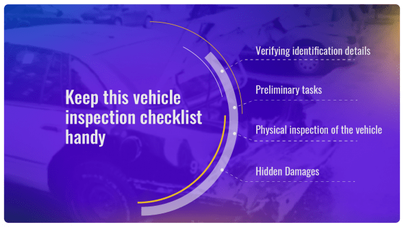 4 Steps Of The Vehicle Inspection Process - A Quick Guide